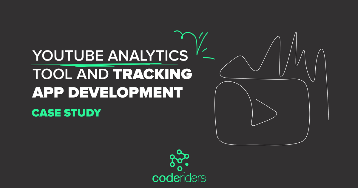 YouTube Analytics Tool and Tracking App Development Case Study | CodeRiders